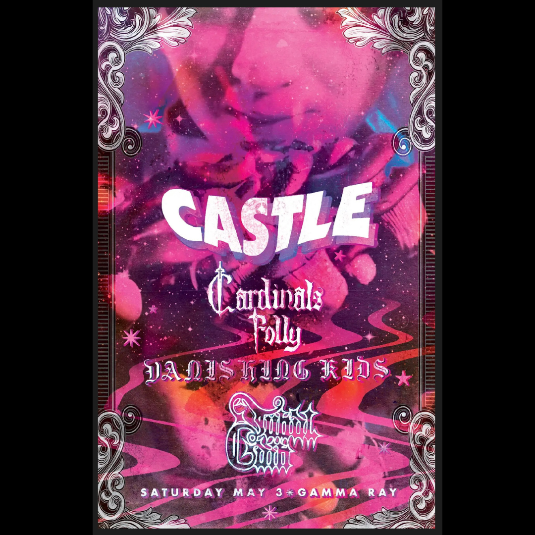 Castle // Cardinals Folly // Vanishing Kids // Tubal Cain | Gamma Ray Bar